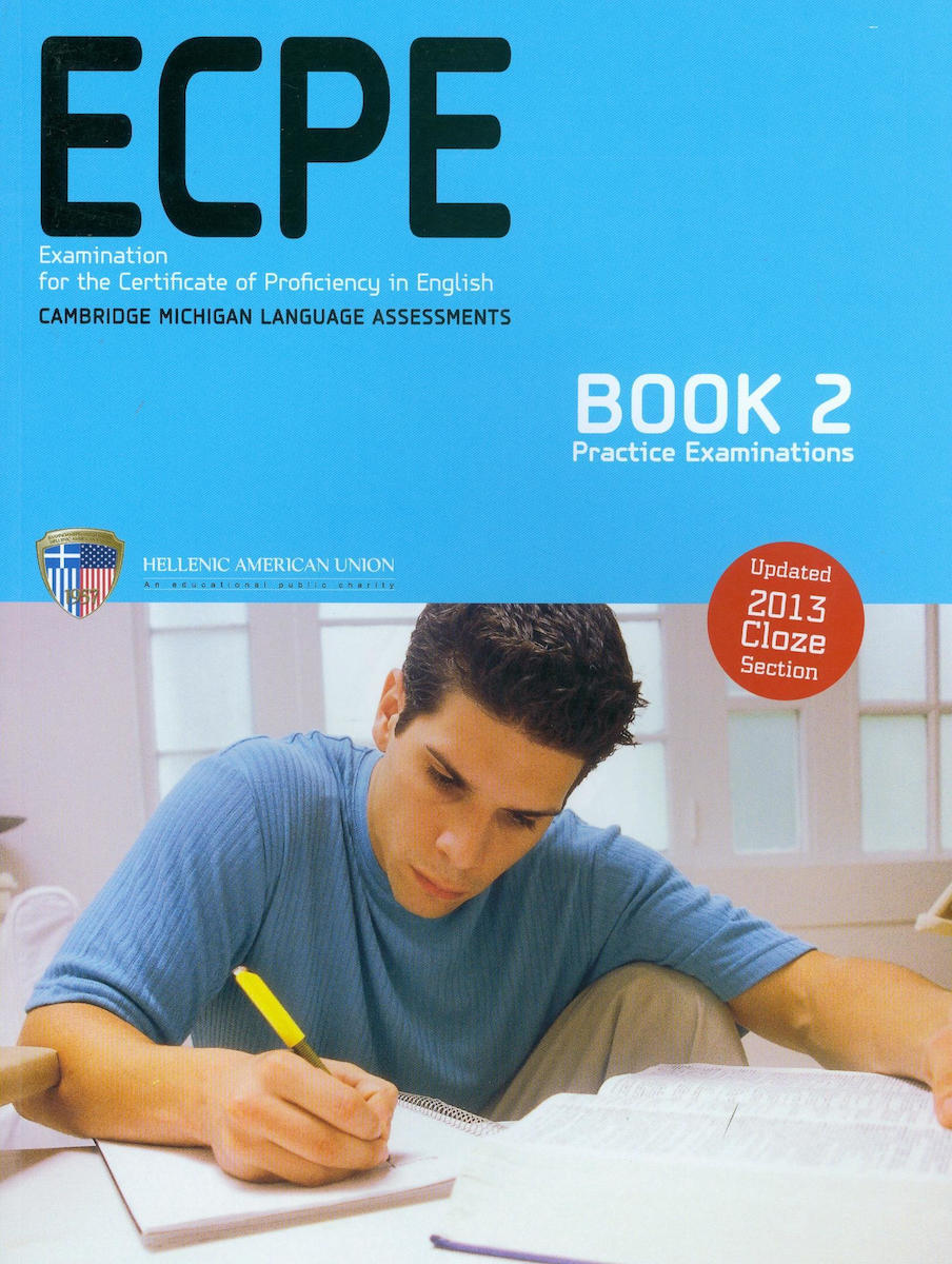 ECPE PRACTICE EXAMINATIONS 2 Student 's Book (2013 CLOZE SECTION ...