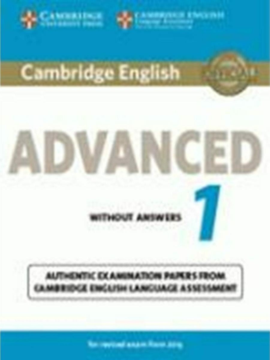 CAMBRIDGE ENGLISH ADVANCED 1 Student 's Book WO/A (FOR REVISED EXAM ...