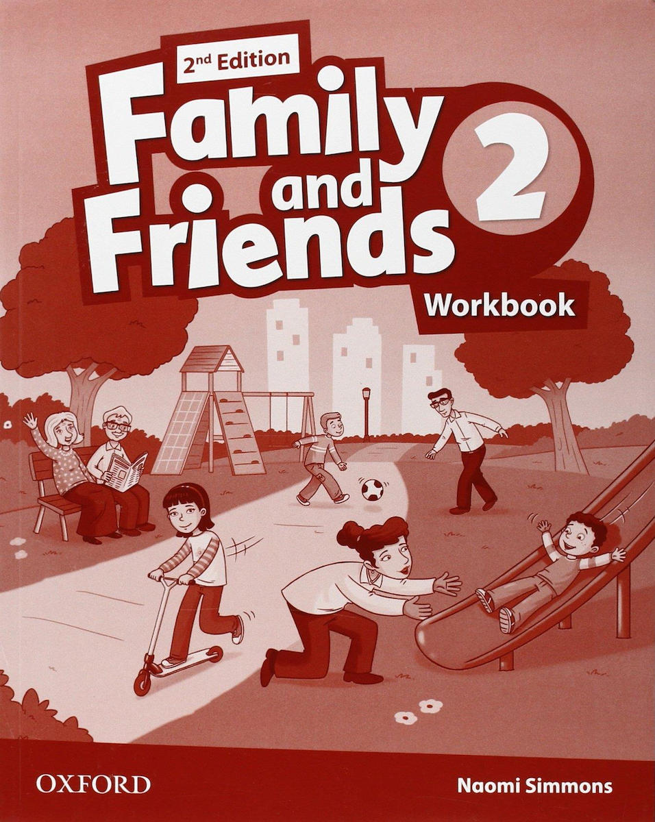 Family And Friends 2 Workbook 2nd Edition - Oxford University Press ...