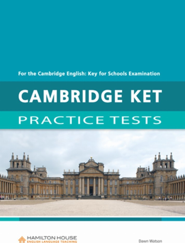 CAMBRIDGE KET PRACTICE TESTS Student 's Book - Hamilton House | Skroutz ...