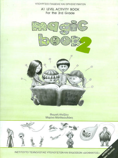Magic Book 2: A1 Level Activity Book for the 3rd Grade 10-0189 - ΙΤΥΕ ...