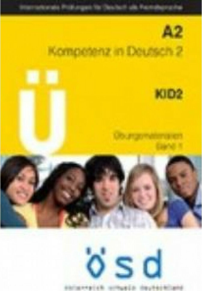 OSD KID A2 KOMPETENZ IN DEUTSCH A2 ÜBUNGSMATERIALIEN BAND 1 (+ CD ...