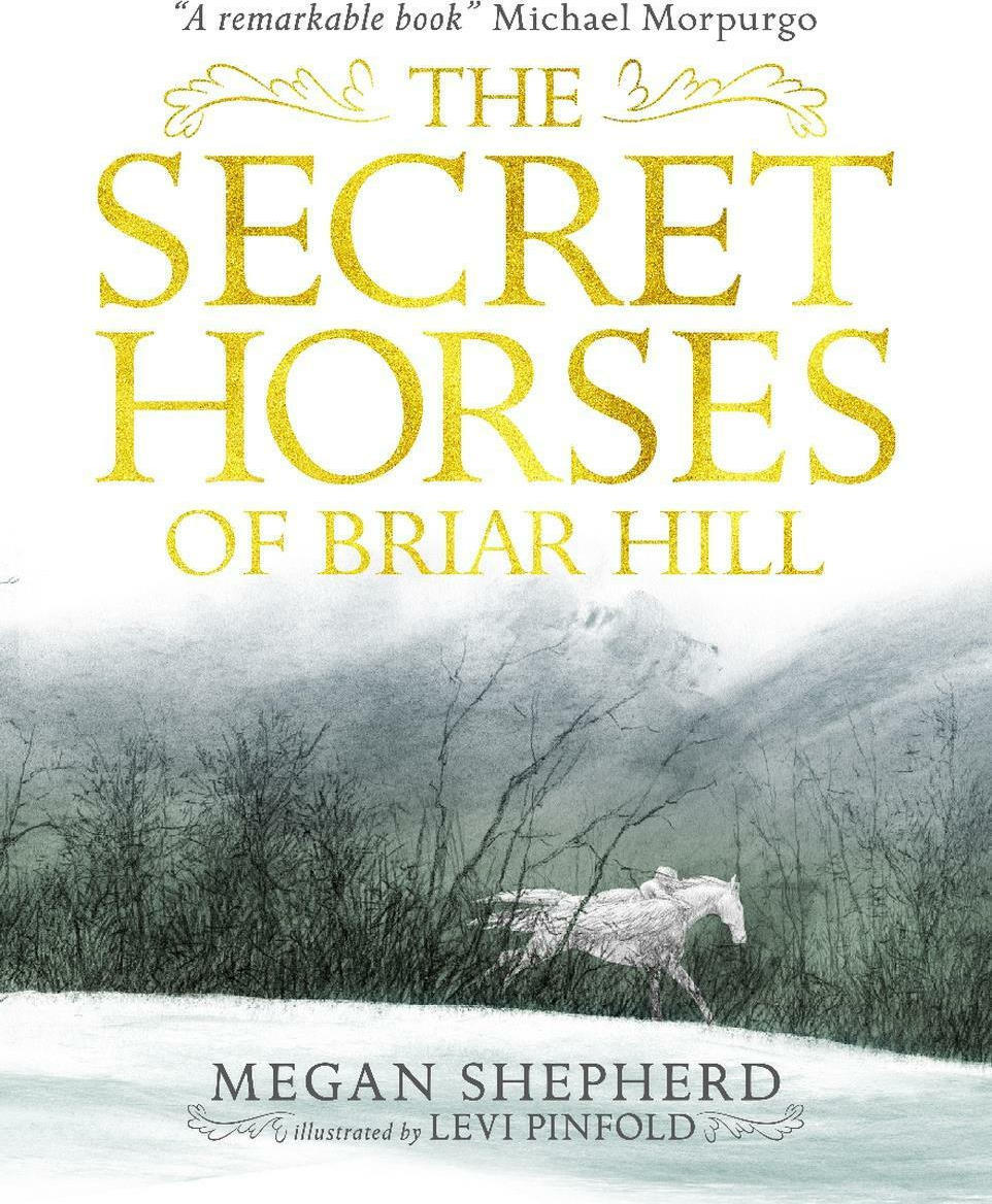 The Secret Horses of Briar Hill - Megan Shepherd - Skroutz.gr