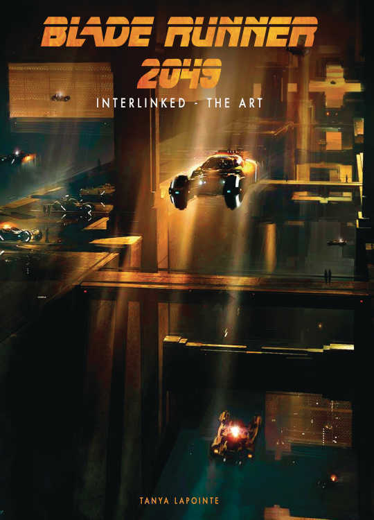 Blade Runner 2049, Interlinked - The Art - Tanya Lapointe | Skroutz.gr