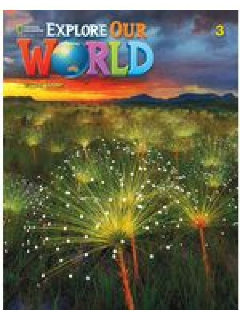 Explore Our World 3: Workbook - Συλλογικό Έργο | Skroutz.gr