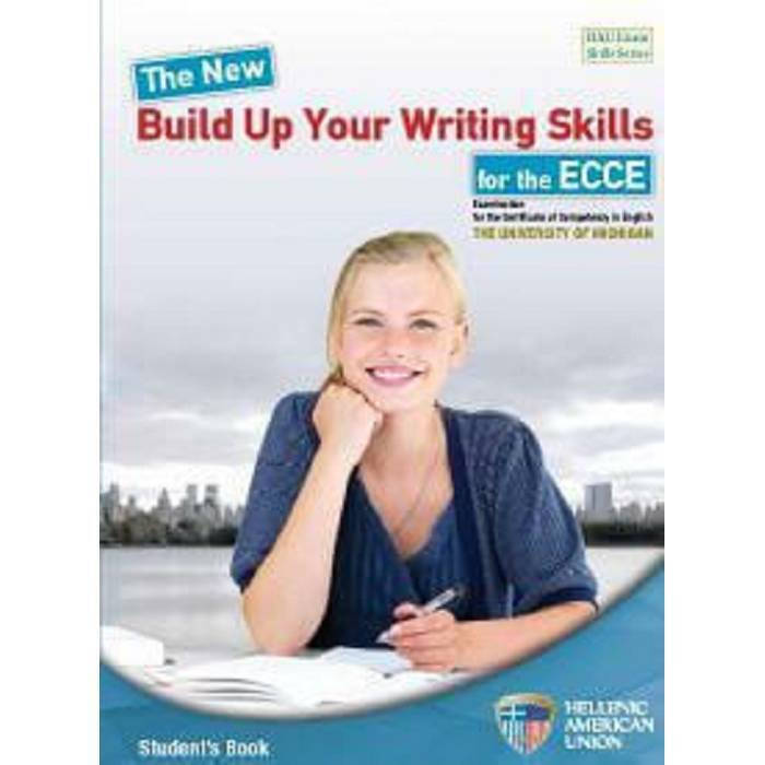 The New Build Up Your Writing Skills for the Ecce - Συλλογικό Έργο (Ελληνοαμερικανική Ένωση ...