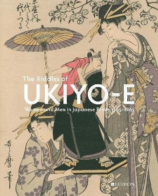 The Riddles of Ukiyo-e, Women and Men in Japanese Prints | Skroutz Βιβλία