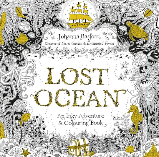Lost Ocean: An Inky Adventure & Colouring Book Johanna Basford Virgin ...