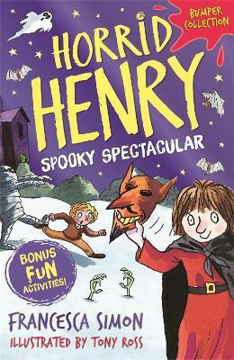 Horrid Henry: Spooky Spectacular Francesca Simon Children's Books ...