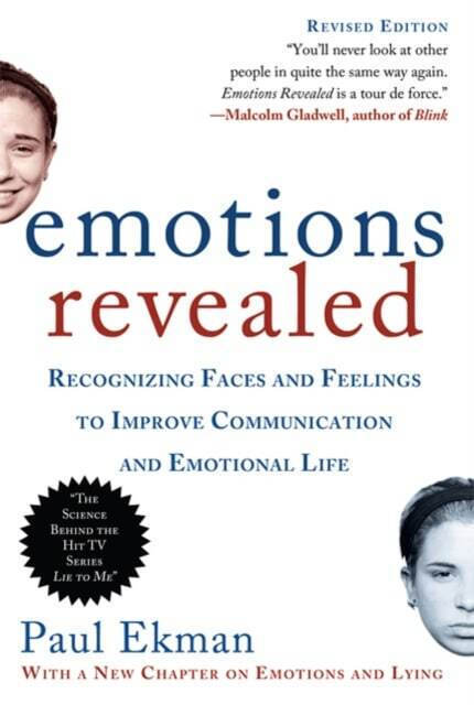 Emotions Revealed, Second Edition : Recognizing Faces And Feelings To ...