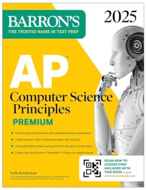 Ap Computer Science Principles Premium 2025 Prep Book With 6 Practice ...