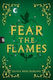 Fear The Flames: A Novel Olivia Rose Darling Delacorte Press | Skroutz ...