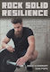 Rock Solid Resilience An Evidence-based Guide To Preventing Injury ...