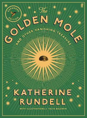 The Golden Mole: And Other Vanishing Treasure ('a Rare And Magical Book ...