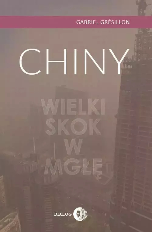 Chiny. Wielki Skok W Mgłę | Skroutz Cărți