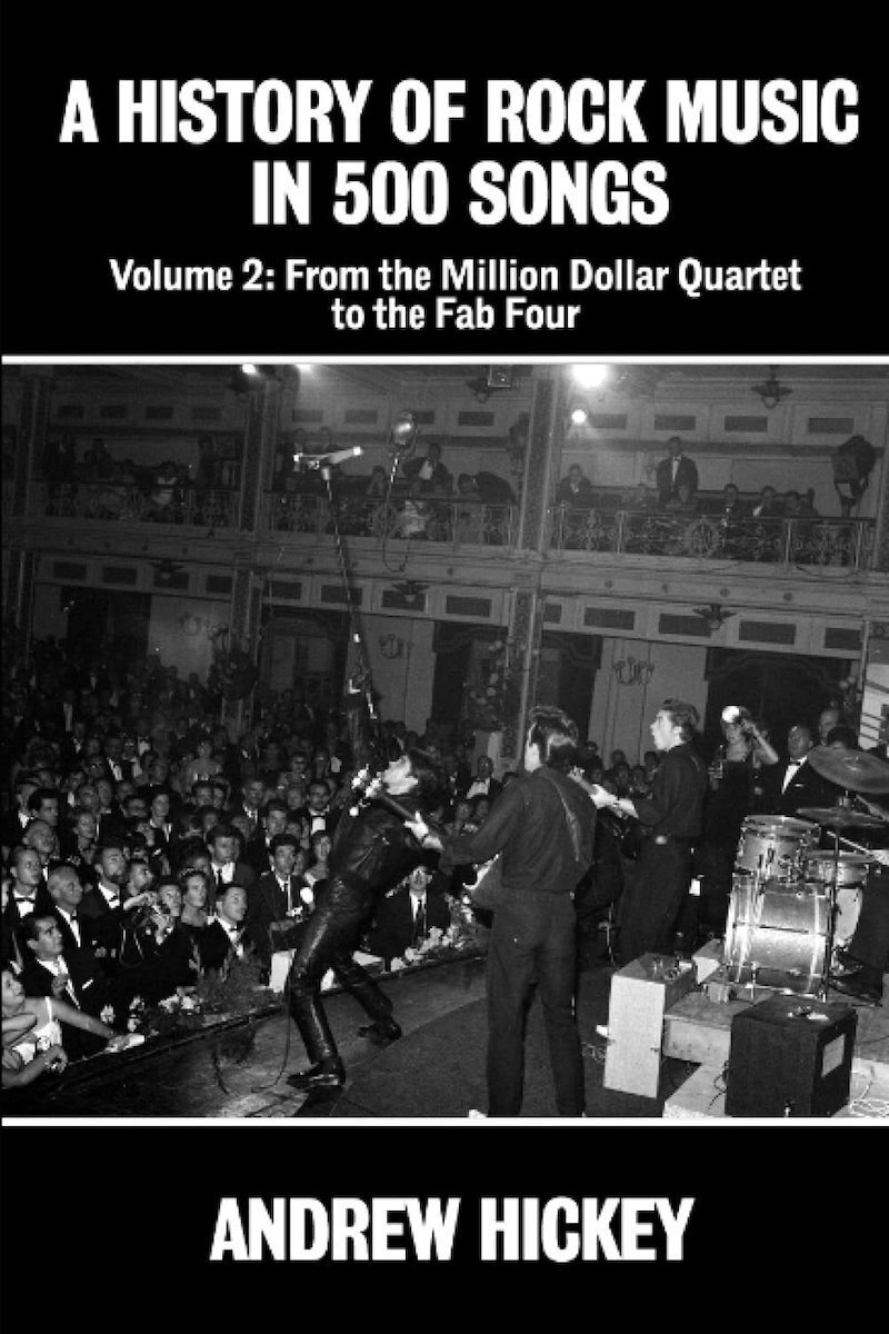 A History Of Rock Music In 500 Songs Volume 2: From The Million Dollar ...